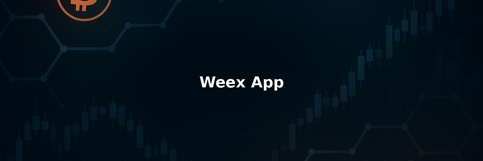 Weex App Review 2025: Safety Fees Pros & Cons - Selce Reviews