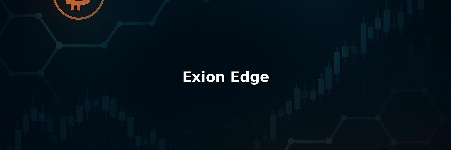 Exion Edge Reviews 2025: Safety Fees Pros & Cons - Selce Reviews