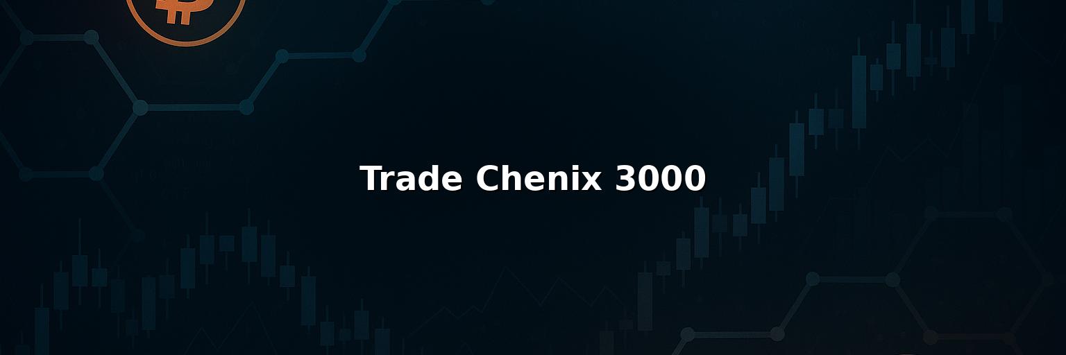 Trade Chenix 3000 Review: Pros And Cons of Working - Selce Reviews